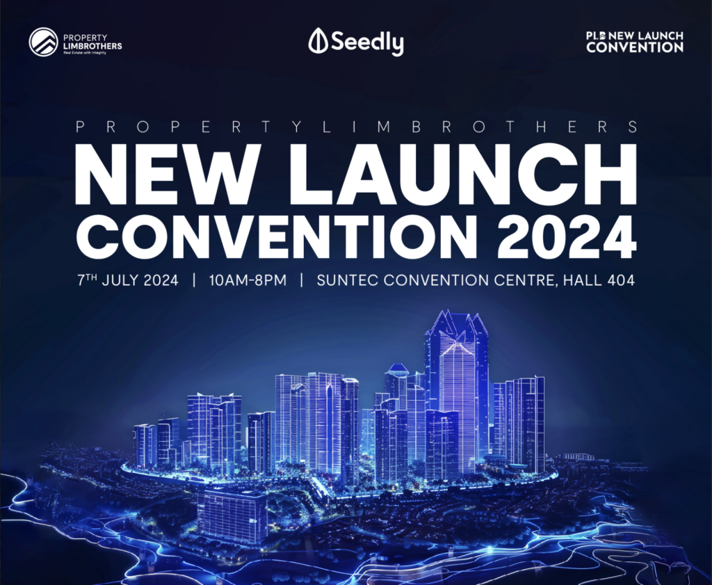 PLB x Seedly x Unearthed New Launch Convention 2024 | PropertyLimBrothers
